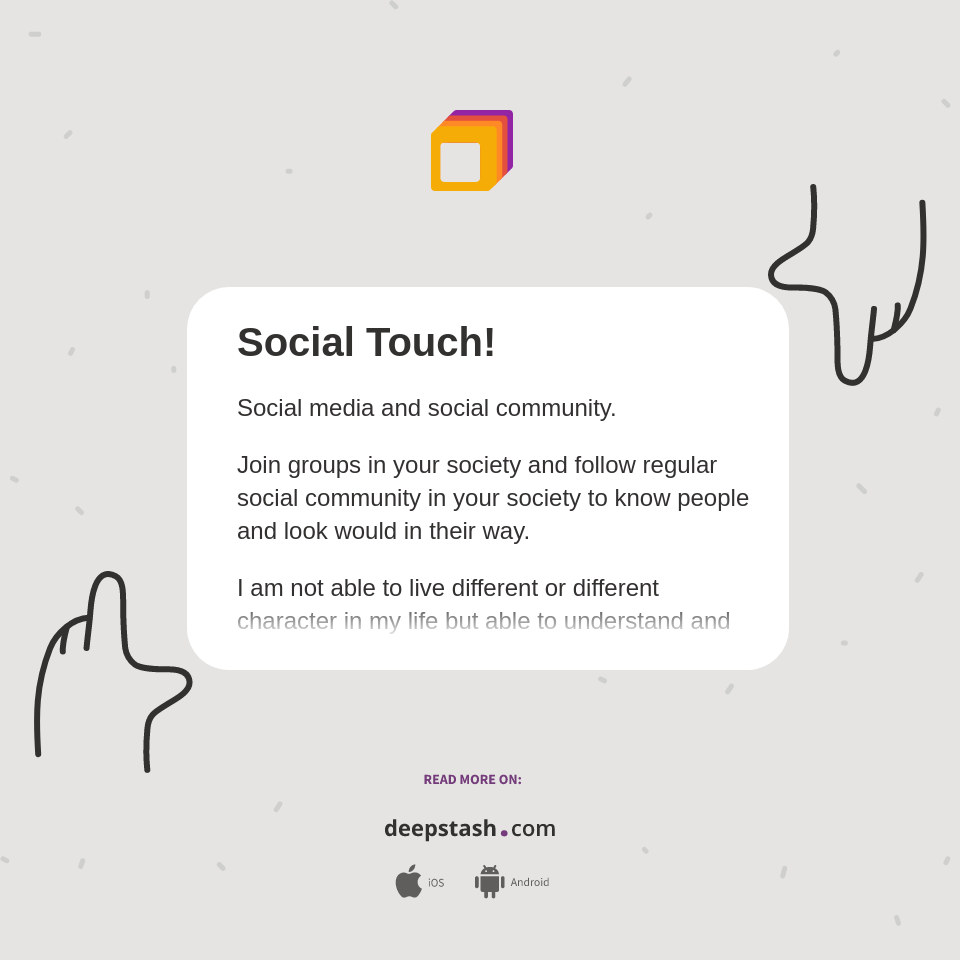 Social Touch! - Deepstash
