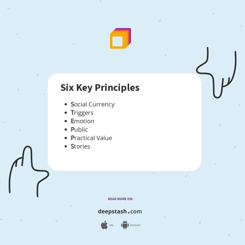 Six Key Principles - Deepstash