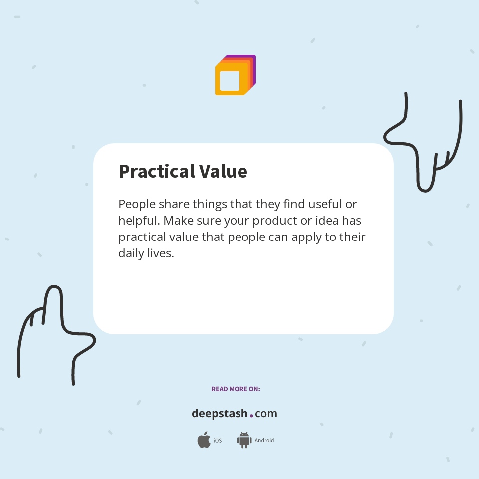 Practical Value - Deepstash