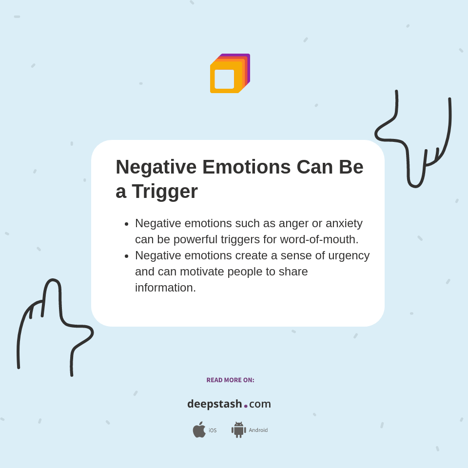 Negative Emotions Can Be a Trigger - Deepstash