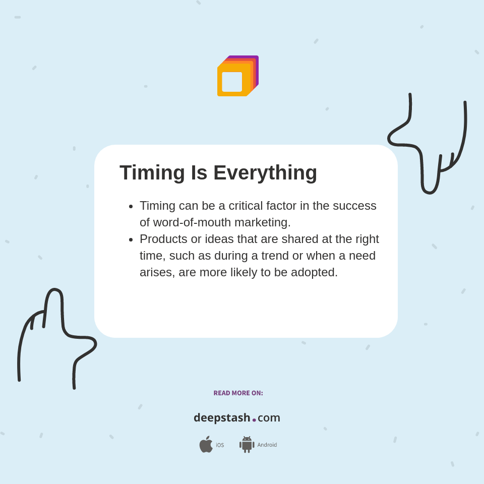 Timing Is Everything - Deepstash