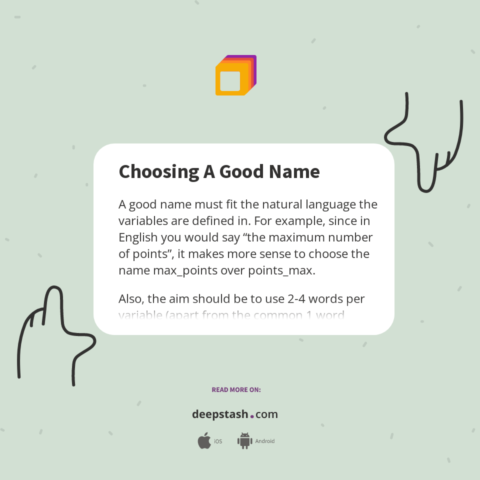 Choosing A Good Name - Deepstash