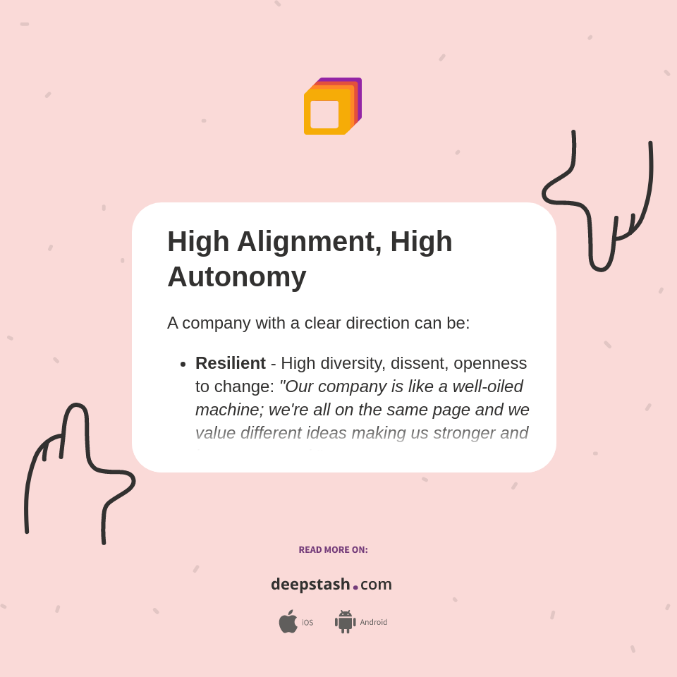 High Alignment, High Autonomy - Deepstash