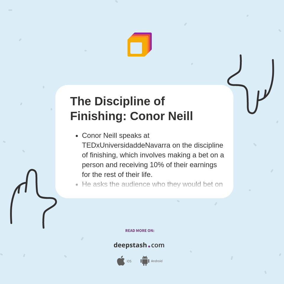 The Discipline of Finishing: Conor Neill - Deepstash