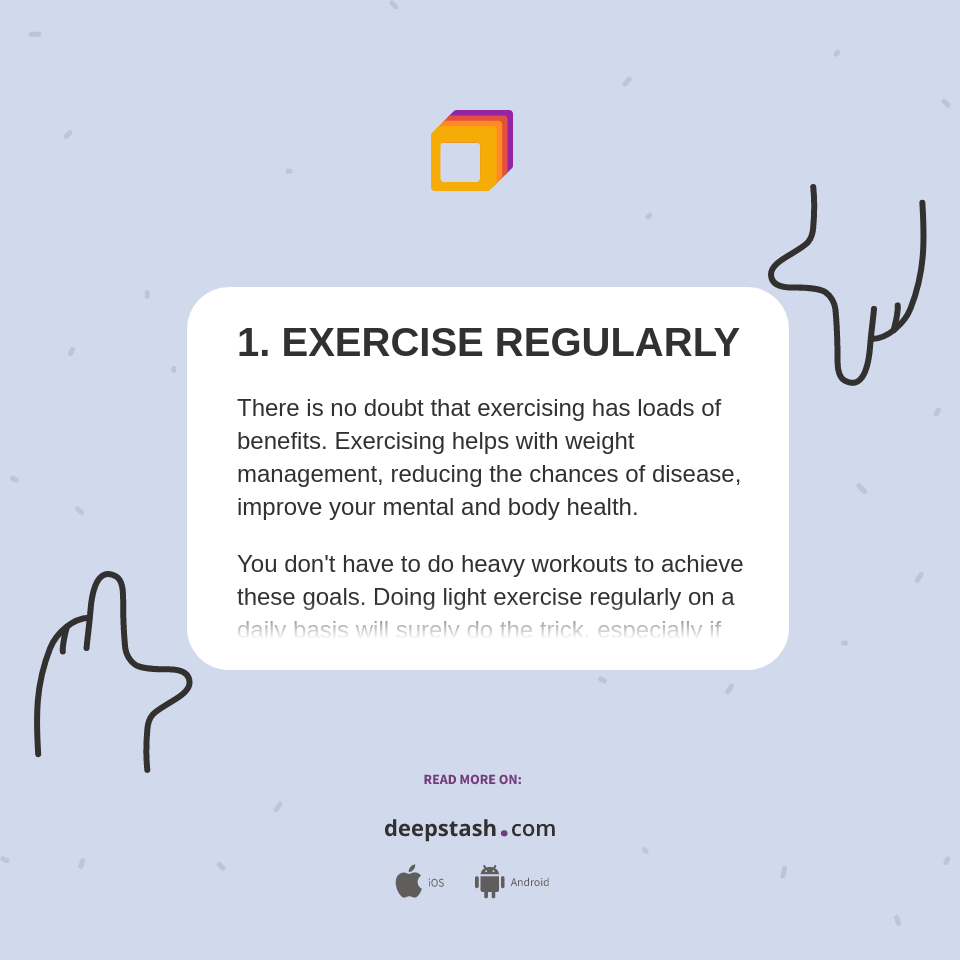 1. EXERCISE REGULARLY - Deepstash