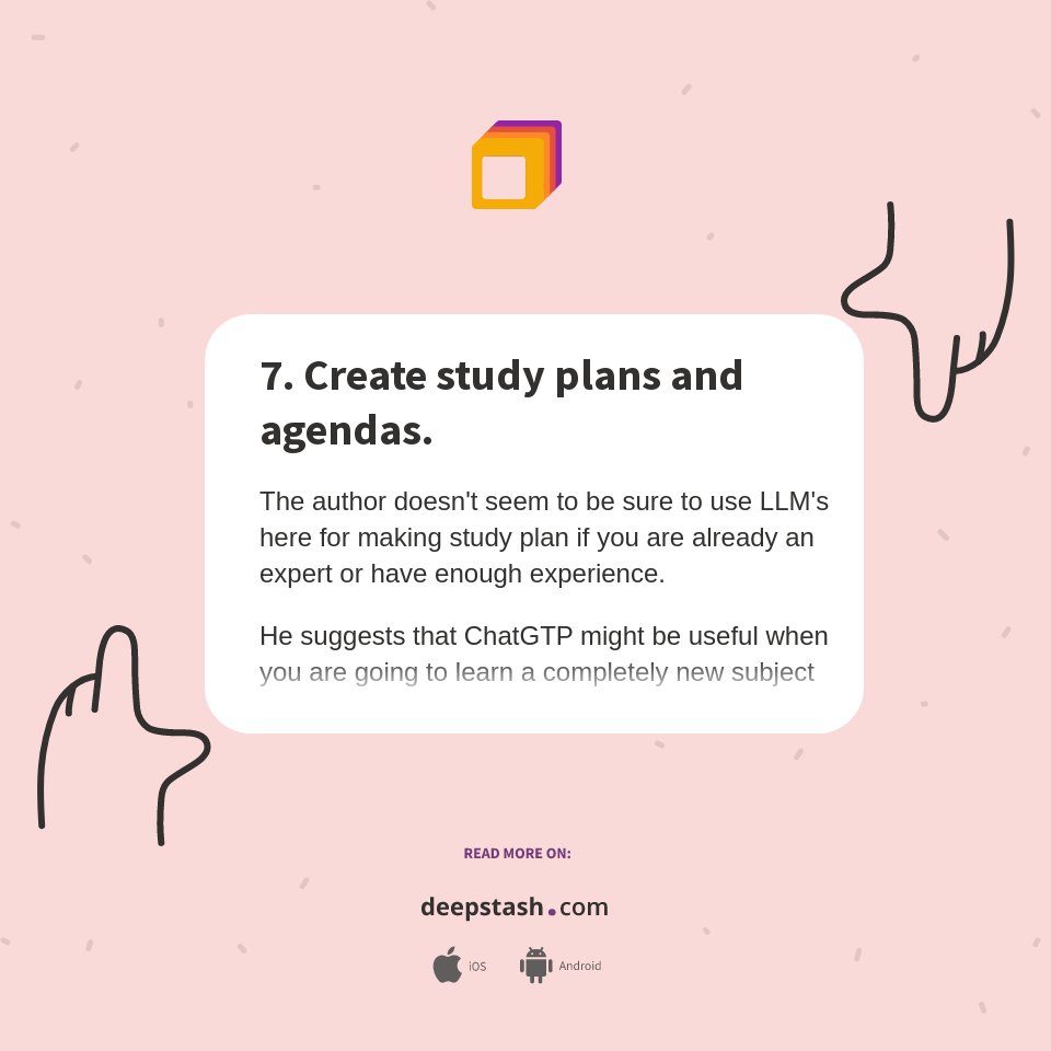 7. Create study plans and agendas. - Deepstash