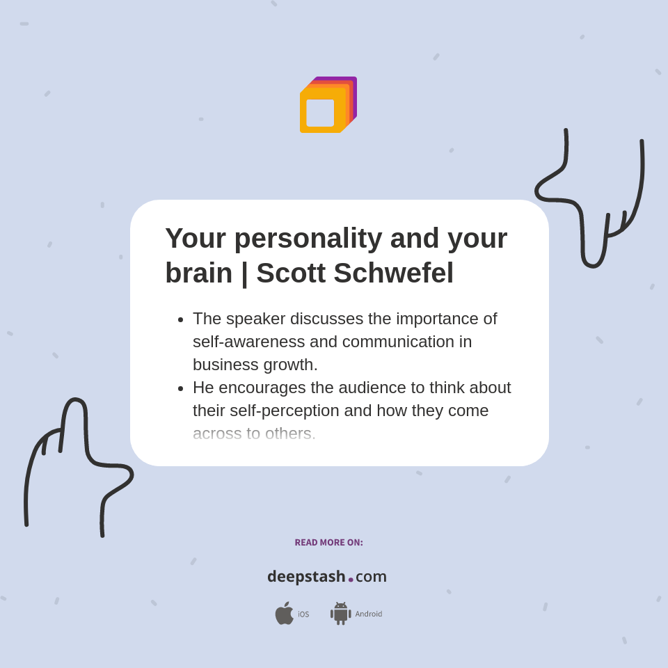 Your personality and your brain | Scott Schwefel - Deepstash