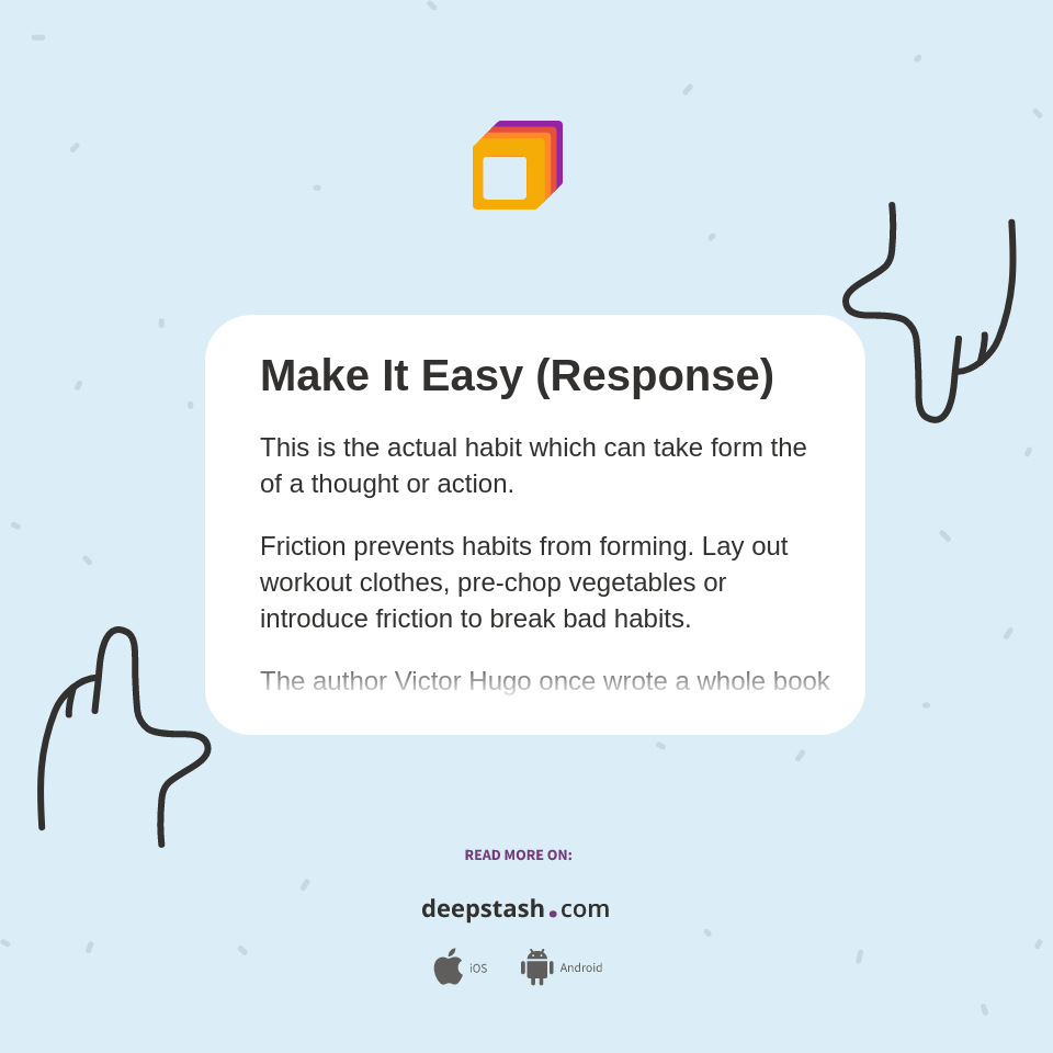 Make It Easy (Response) - Deepstash