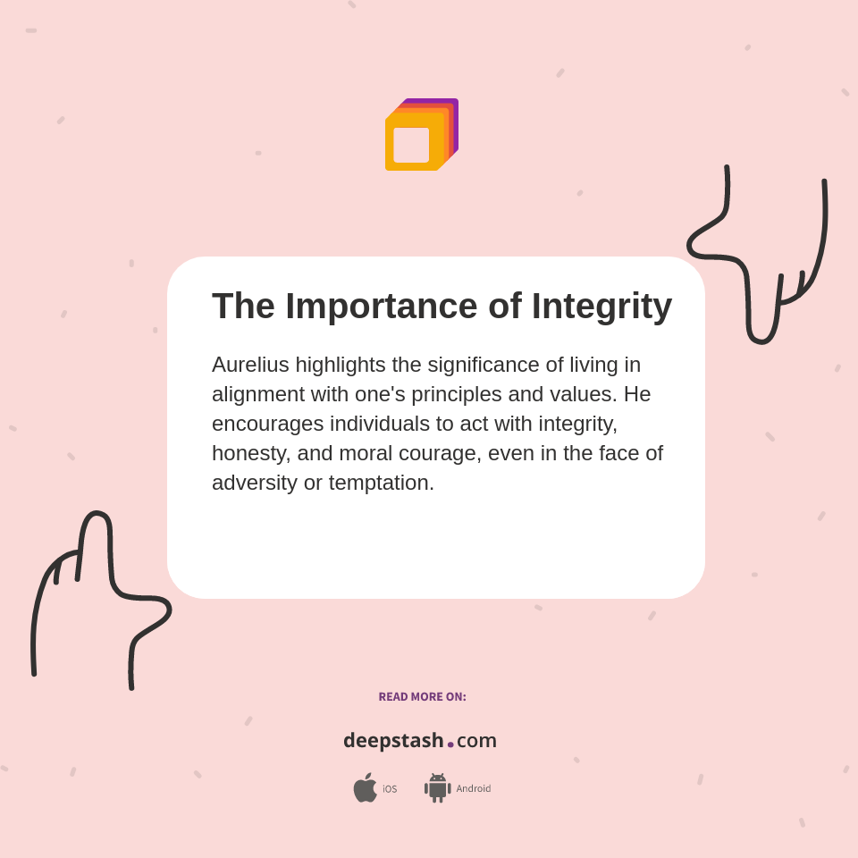 The Importance of Integrity - Deepstash