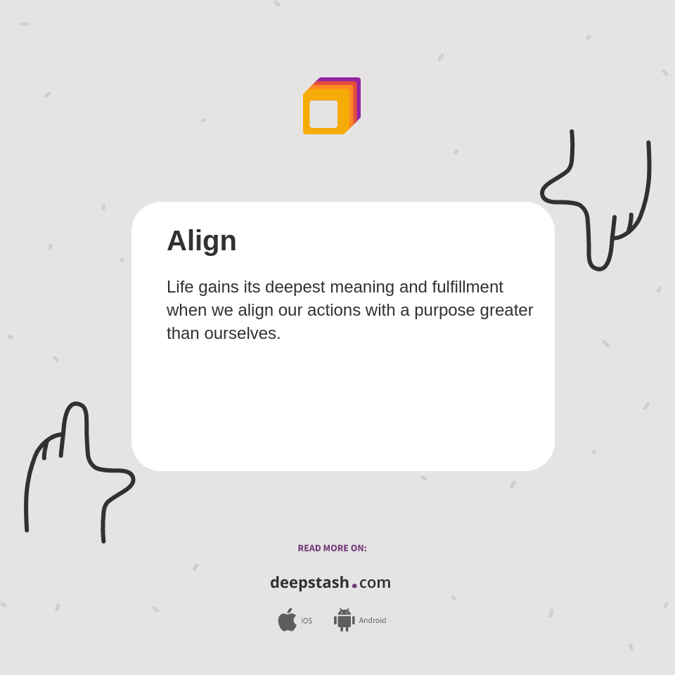 Align - Deepstash