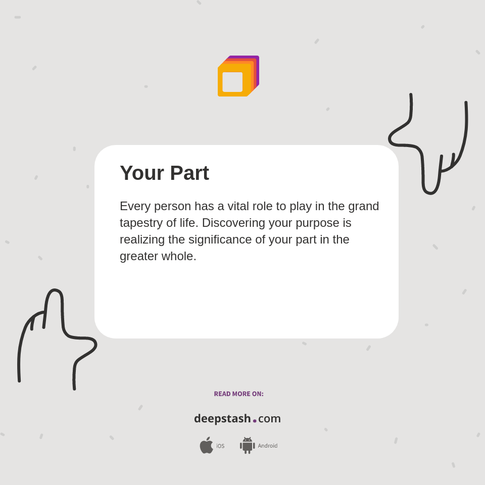 Your Part - Deepstash