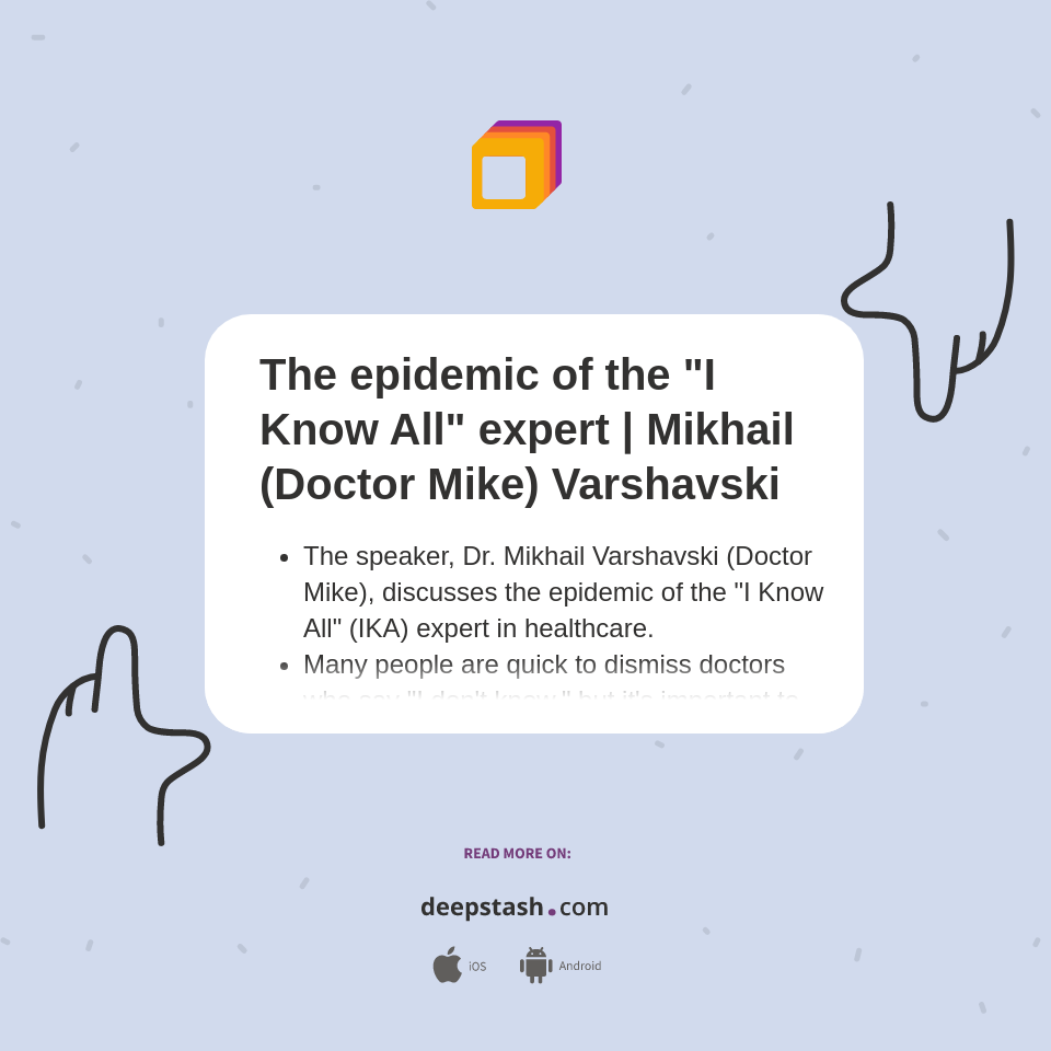 The epidemic of the "I Know All" expert | Mikhail (Doctor Mike ...