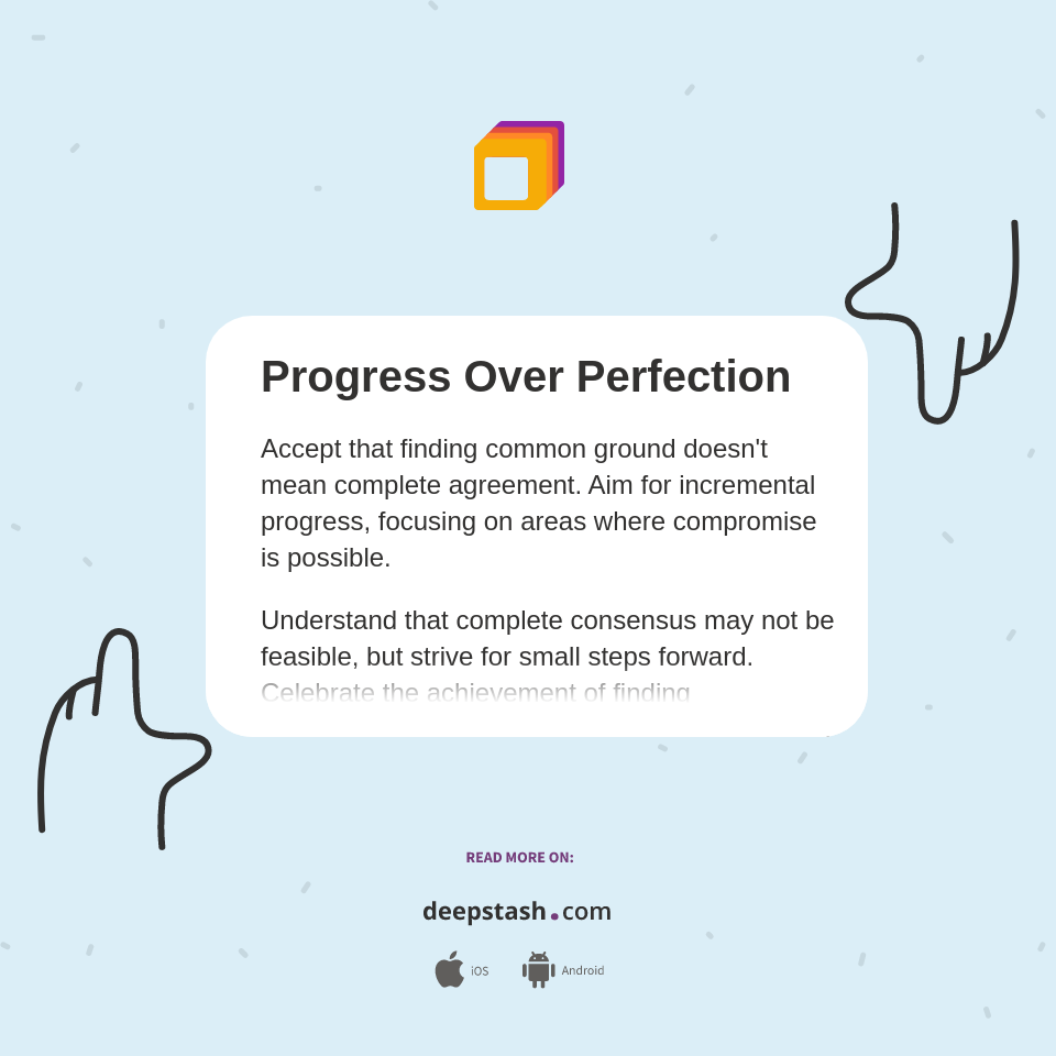 Progress Over Perfection - Deepstash
