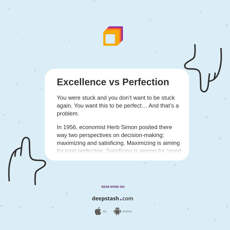 Excellence vs Perfection - Deepstash
