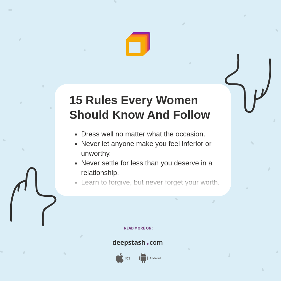 15 Rules Every Women Should Know And Follow - Deepstash