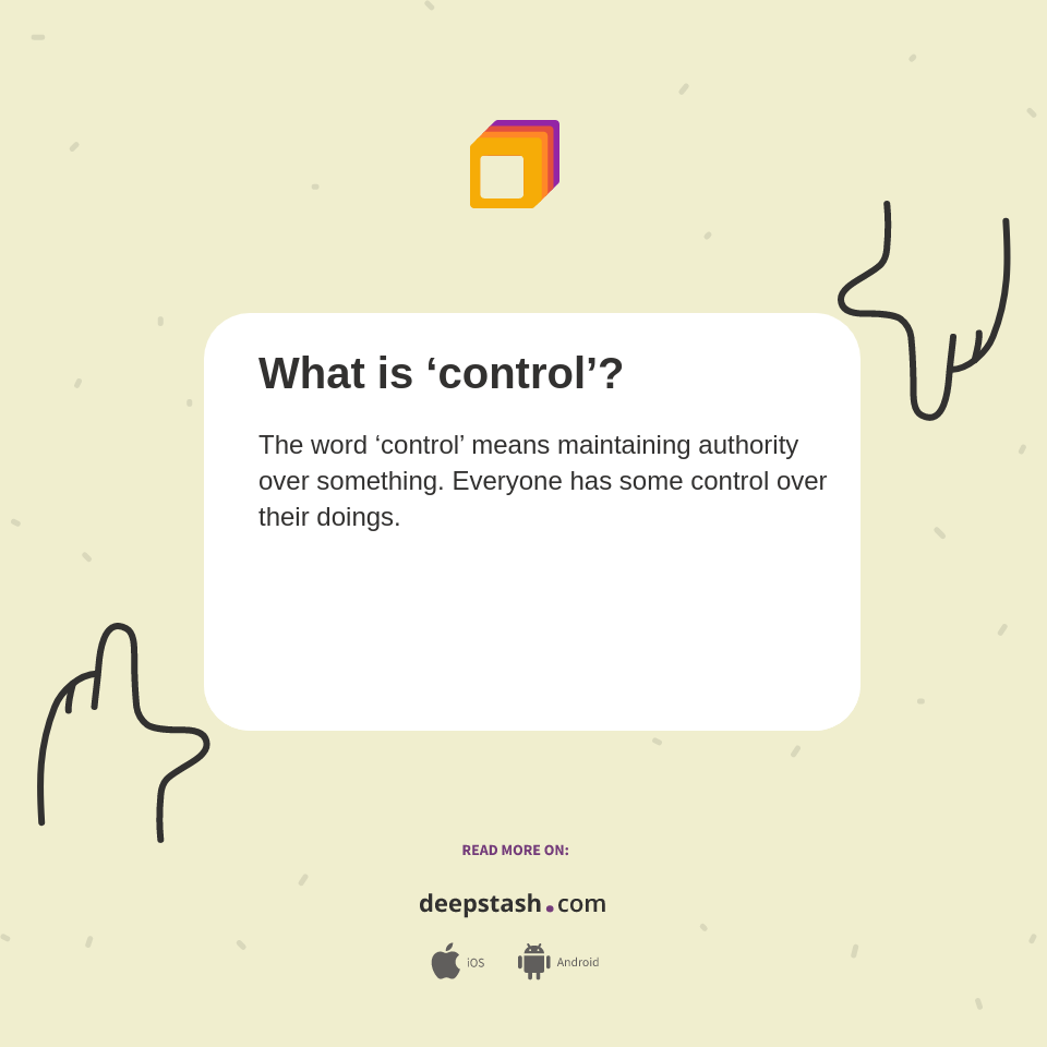 What is ‘control’? - Deepstash