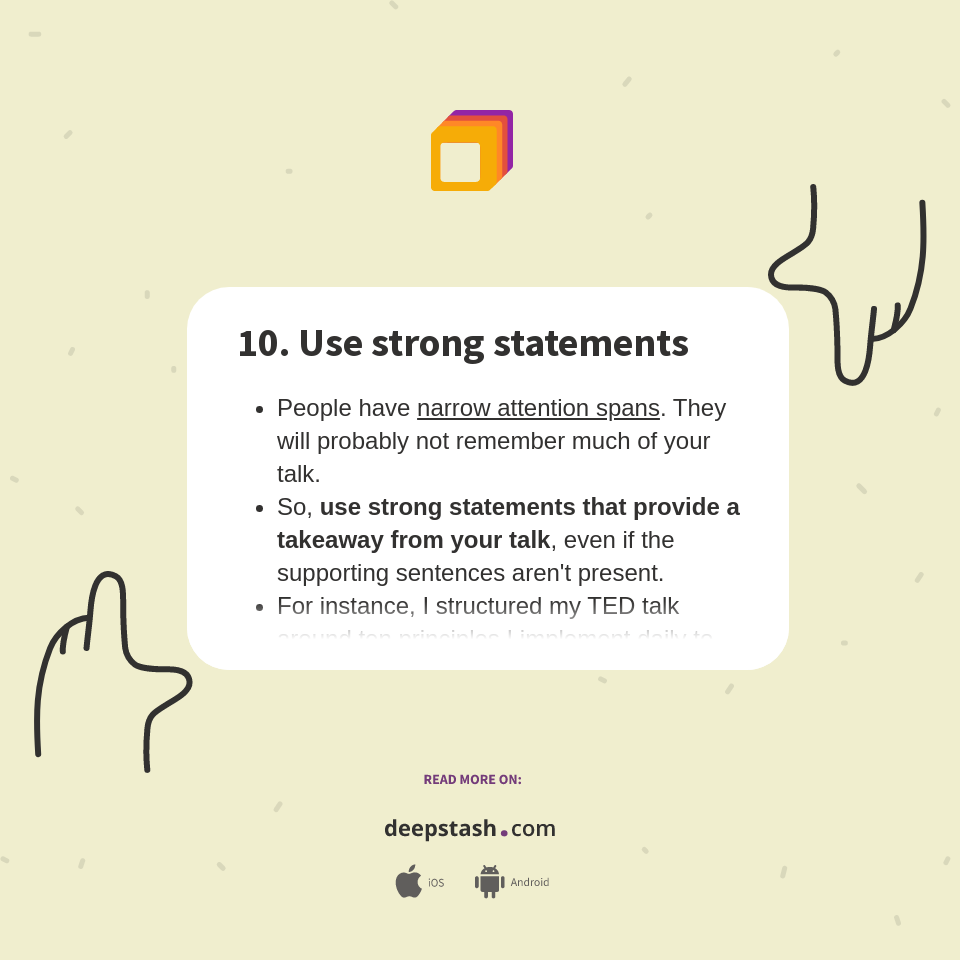 10. Use strong statements - Deepstash