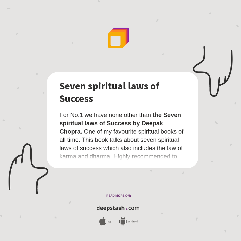 Seven spiritual laws of Success - Deepstash