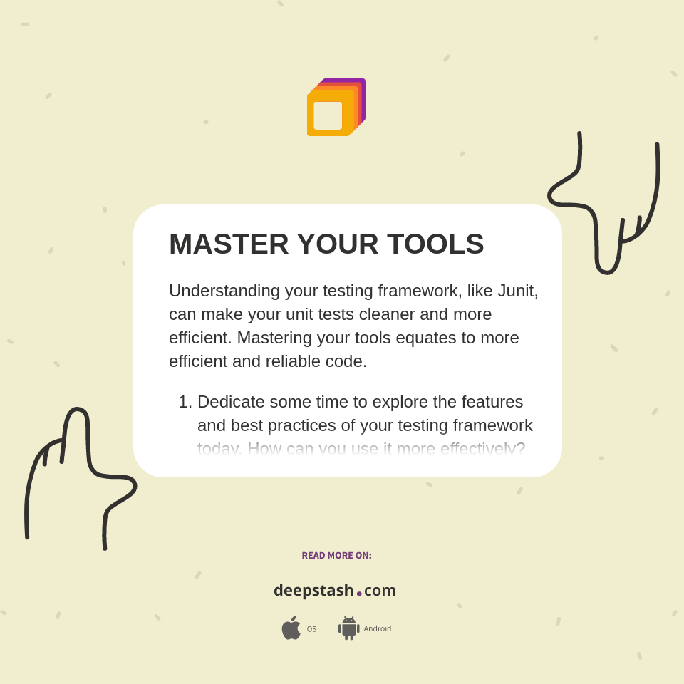 MASTER YOUR TOOLS - Deepstash