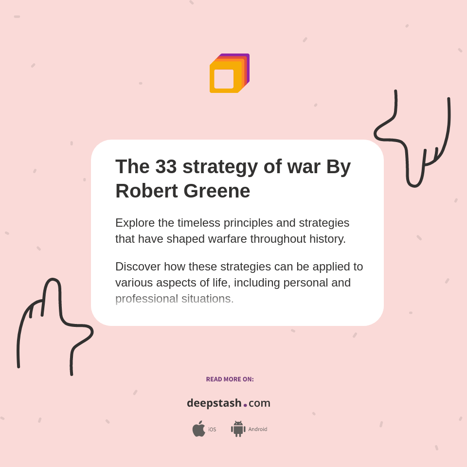 The 33 strategy of war By Robert Greene - Deepstash