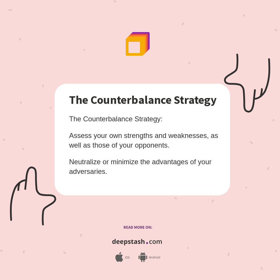The Counterbalance Strategy - Deepstash
