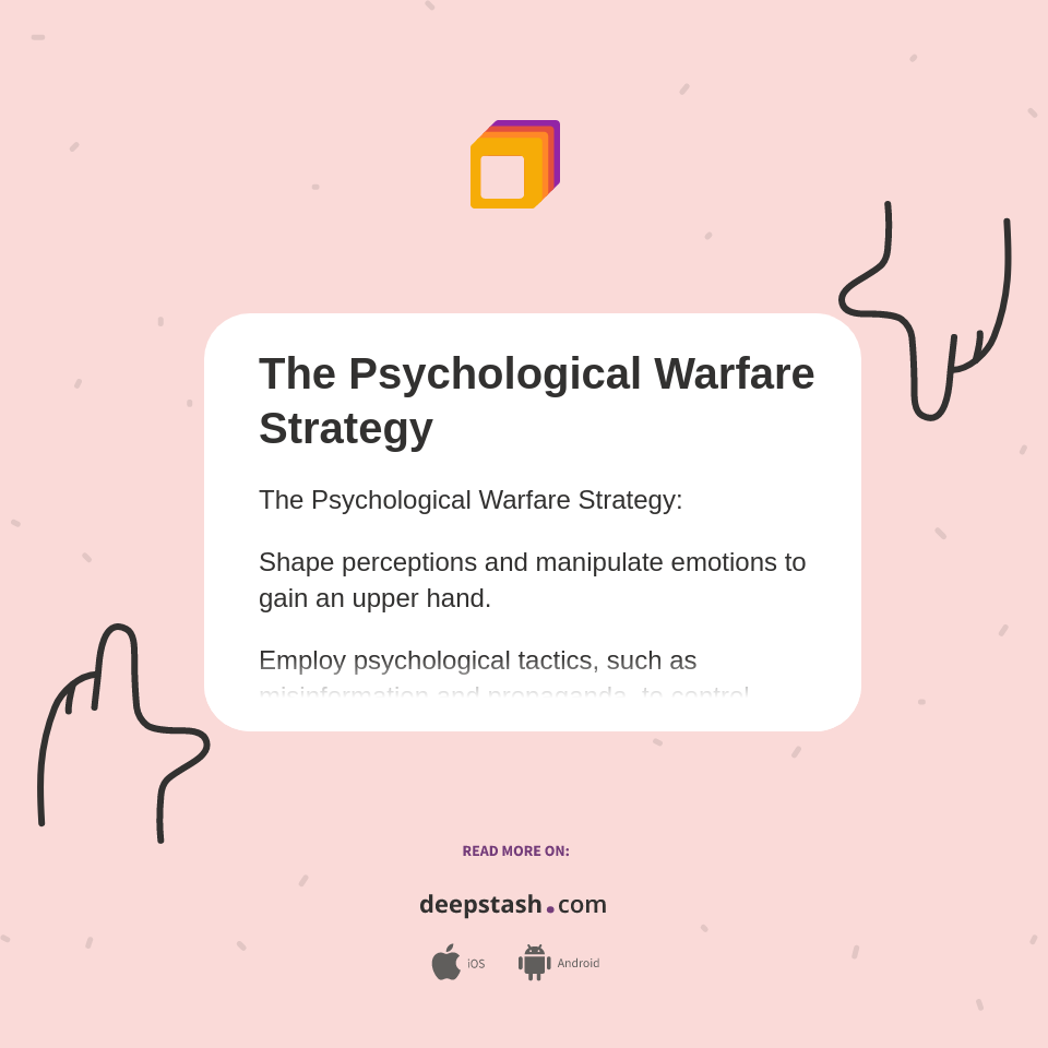 The Psychological Warfare Strategy - Deepstash