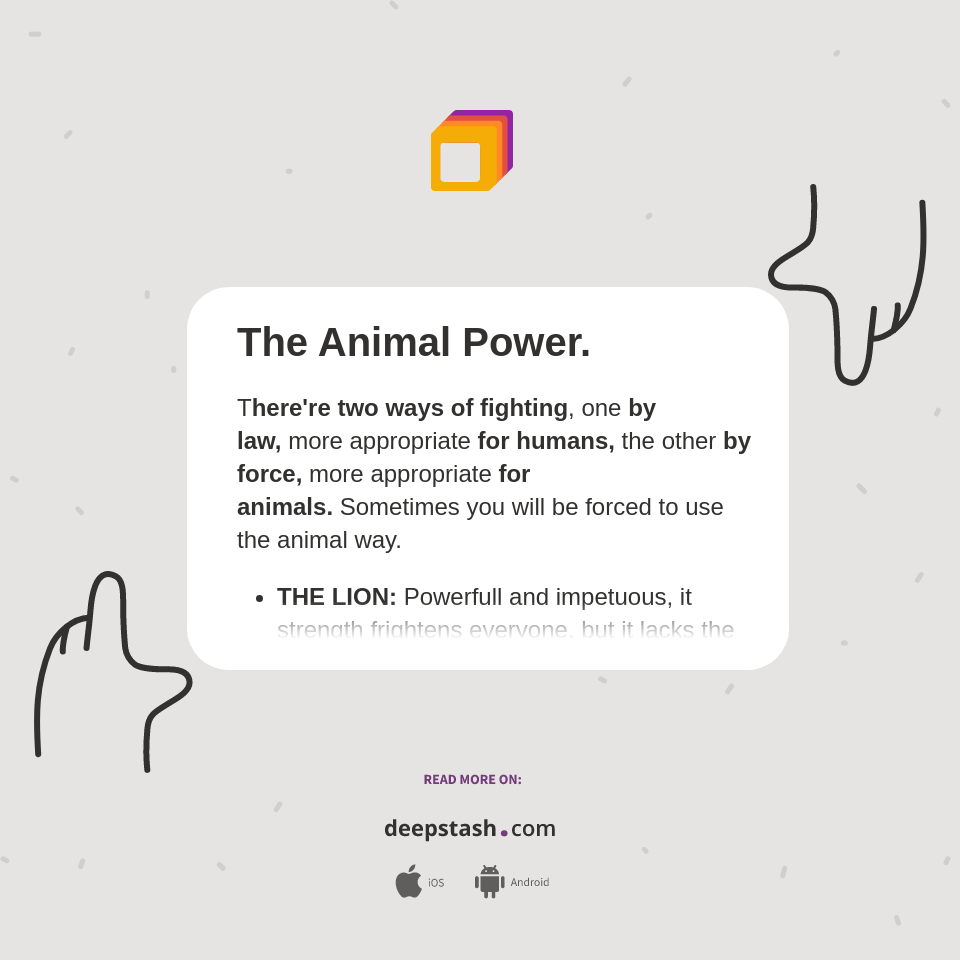 The Animal Power. - Deepstash