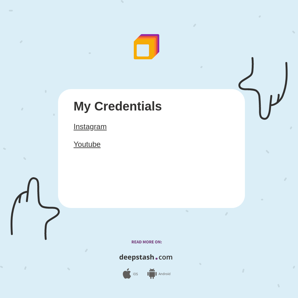 My Credentials - Deepstash