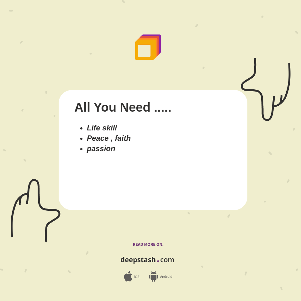 All You Need ..... - Deepstash
