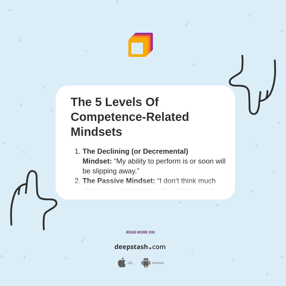 The 5 Levels Of Competence-Related Mindsets - Deepstash