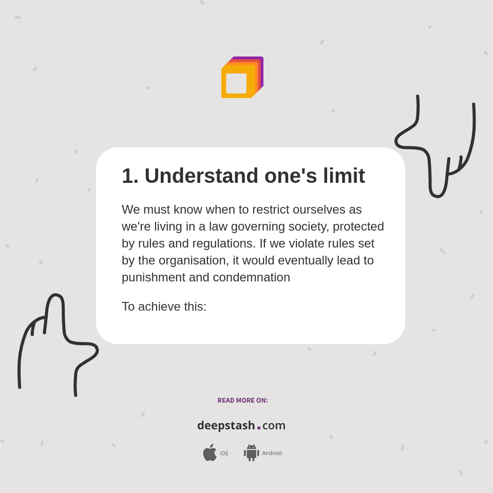 1. Understand one's limit - Deepstash
