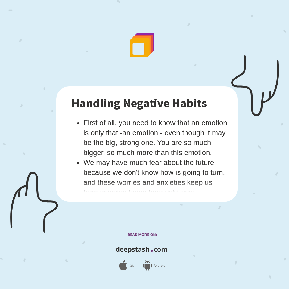 Handling Negative Habits - Deepstash