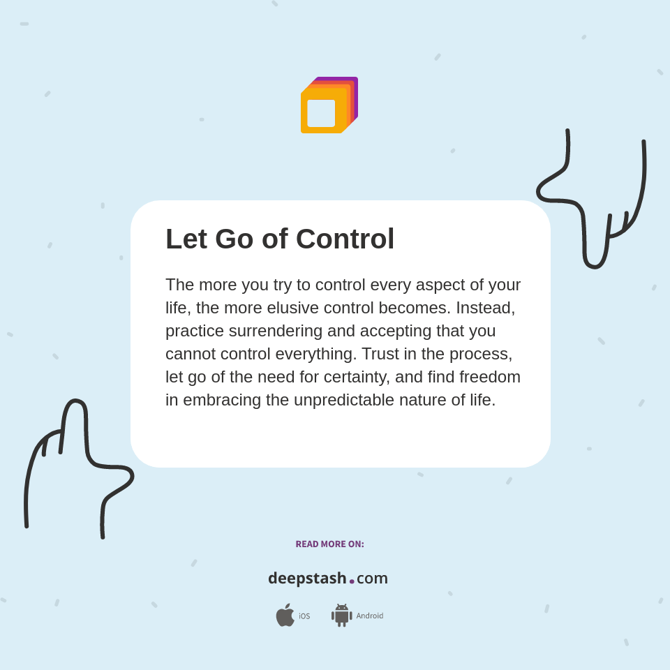 Let Go of Control - Deepstash