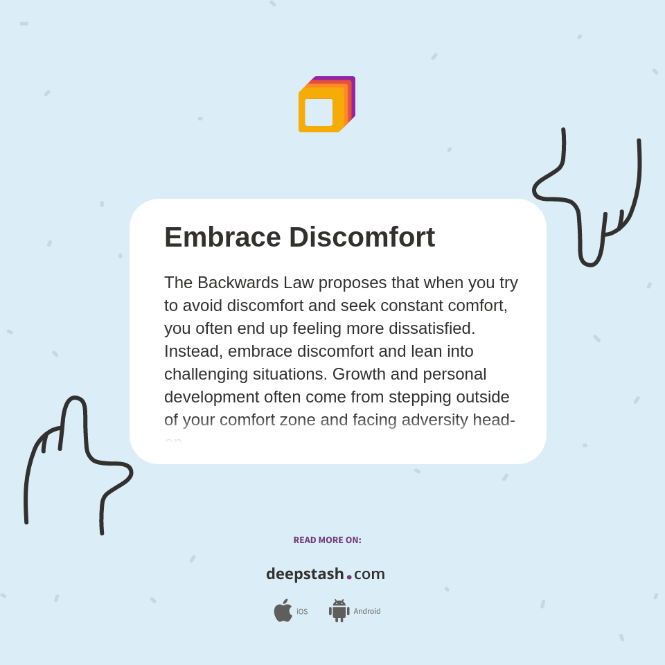 Embrace Discomfort - Deepstash