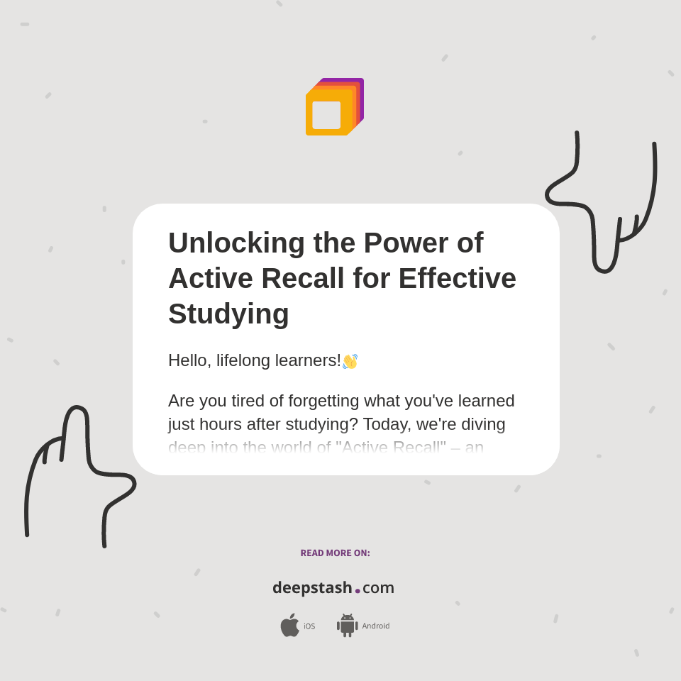 Unlocking the Power of Active Recall for Effective Studying - Deepstash