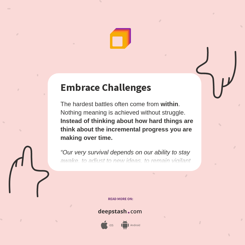 Embrace Challenges - Deepstash