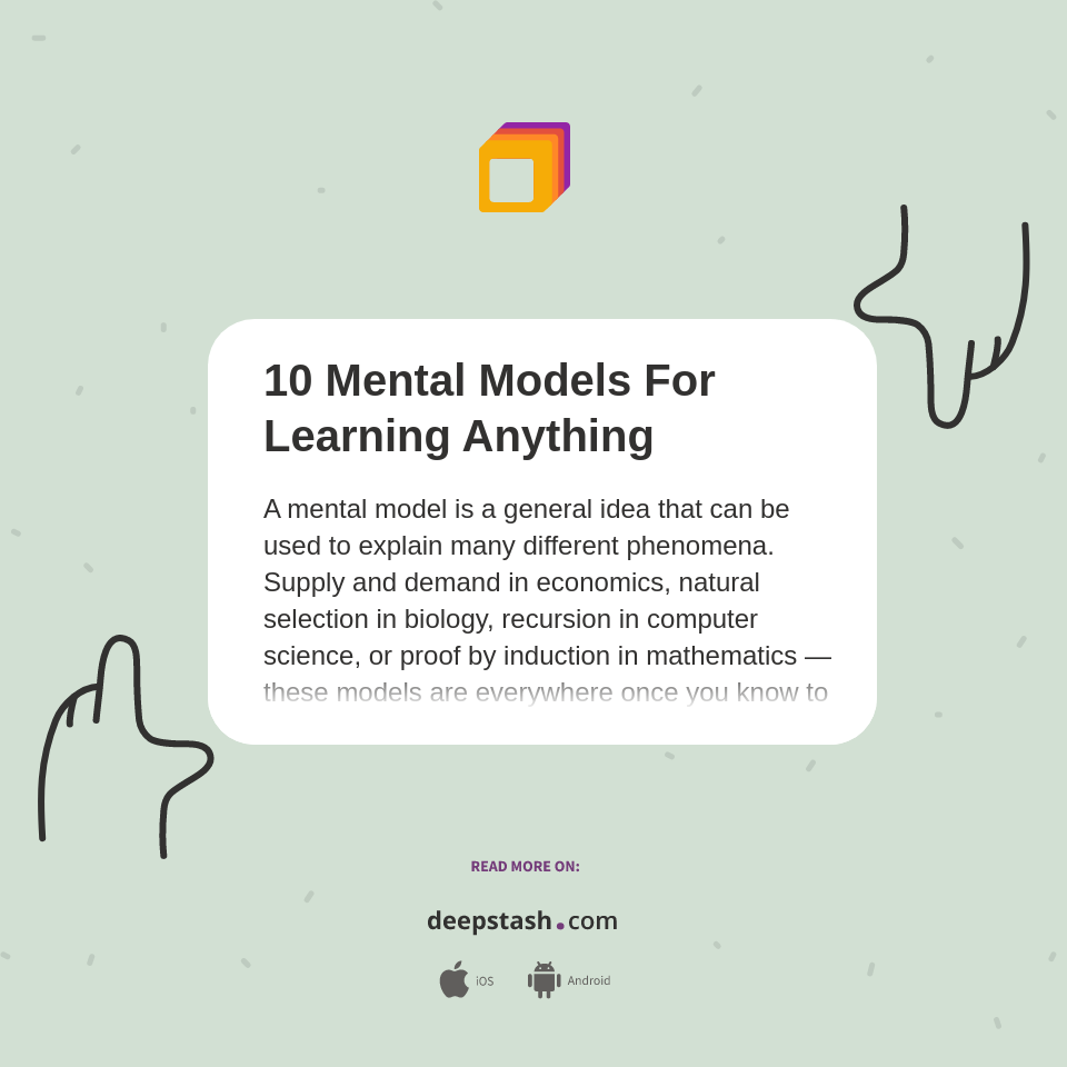 10 Mental Models For Learning Anything - Deepstash