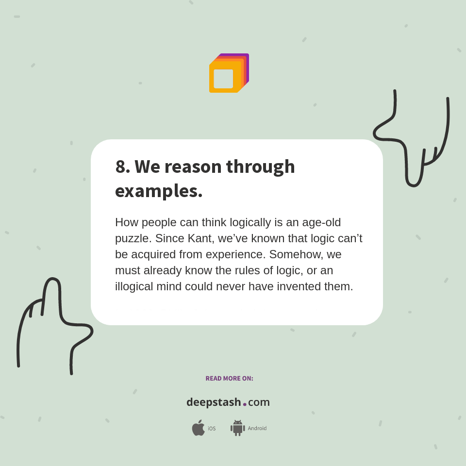 8. We reason through examples. - Deepstash