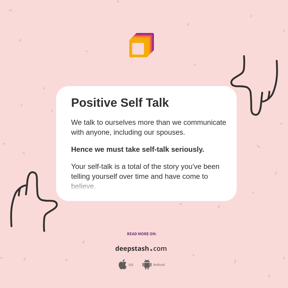 Positive Self Talk - Deepstash