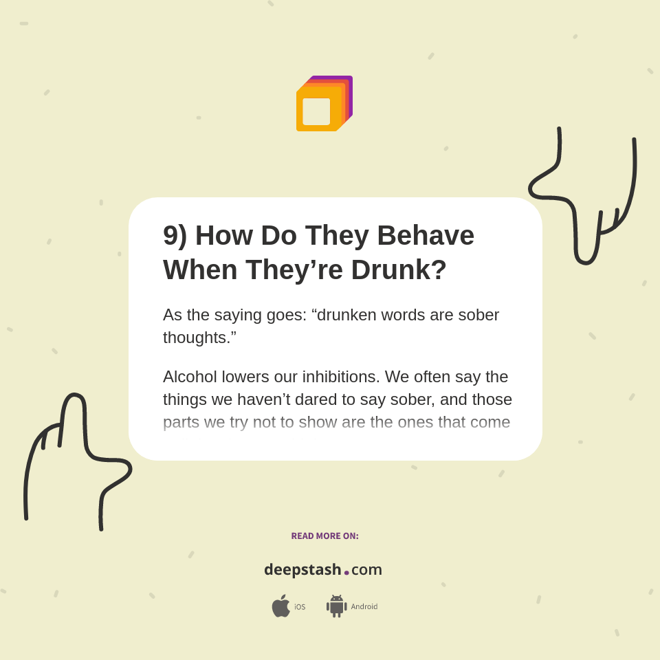 9) How Do They Behave When They’re Drunk? - Deepstash