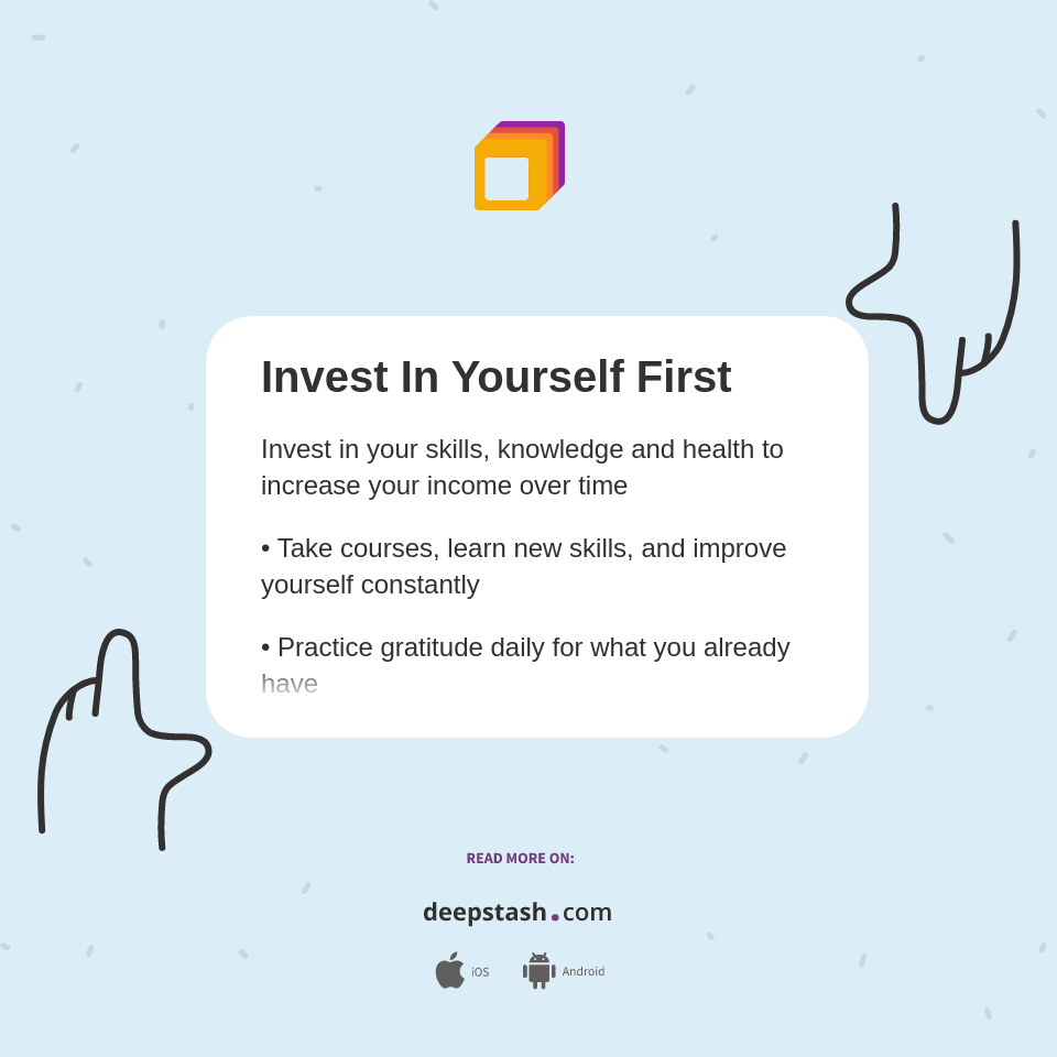 Invest In Yourself First - Deepstash
