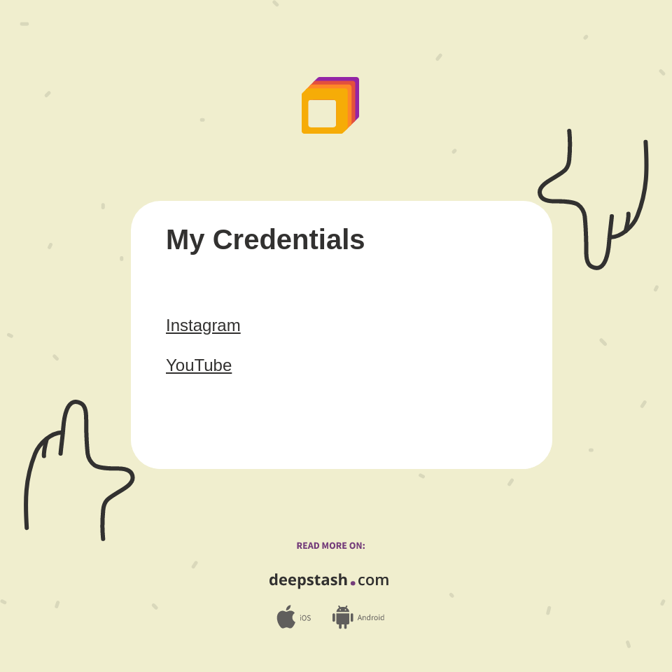 My Credentials - Deepstash