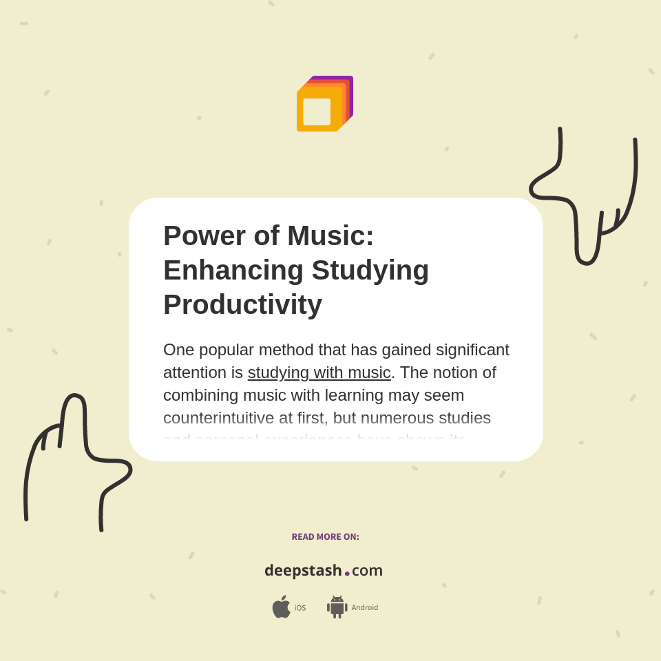 Power of Music: Enhancing Studying Productivity - Deepstash