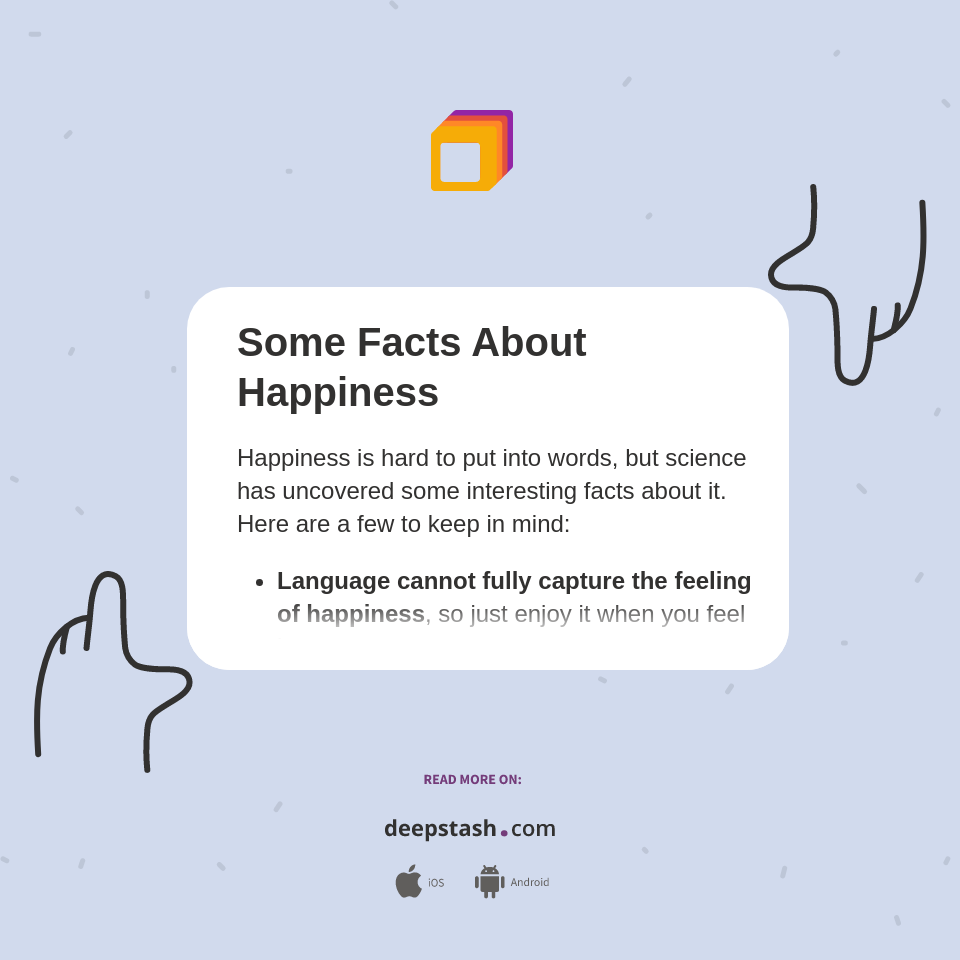 Some Facts About Happiness - Deepstash