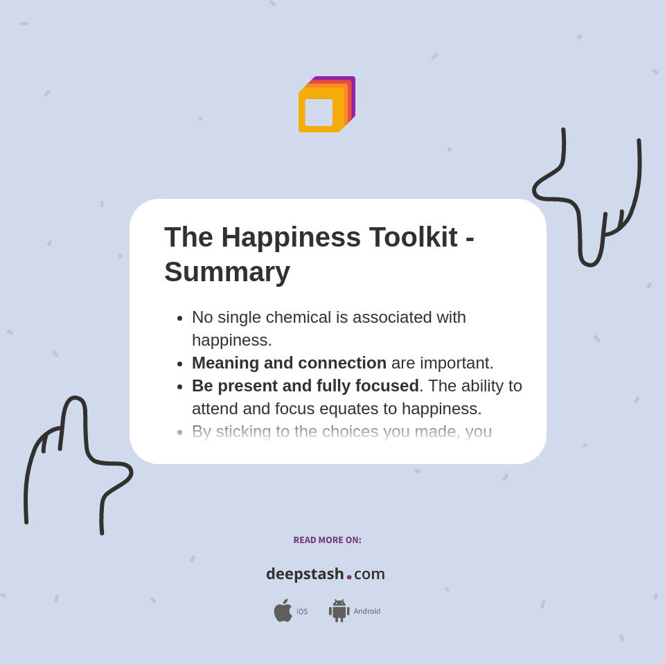 The Happiness Toolkit - Summary - Deepstash