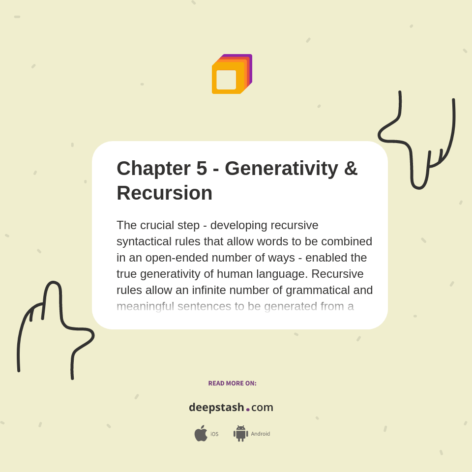 Chapter 5 - Generativity & Recursion - Deepstash
