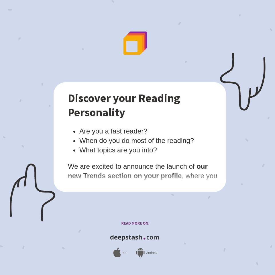 Discover your Reading Personality - Deepstash