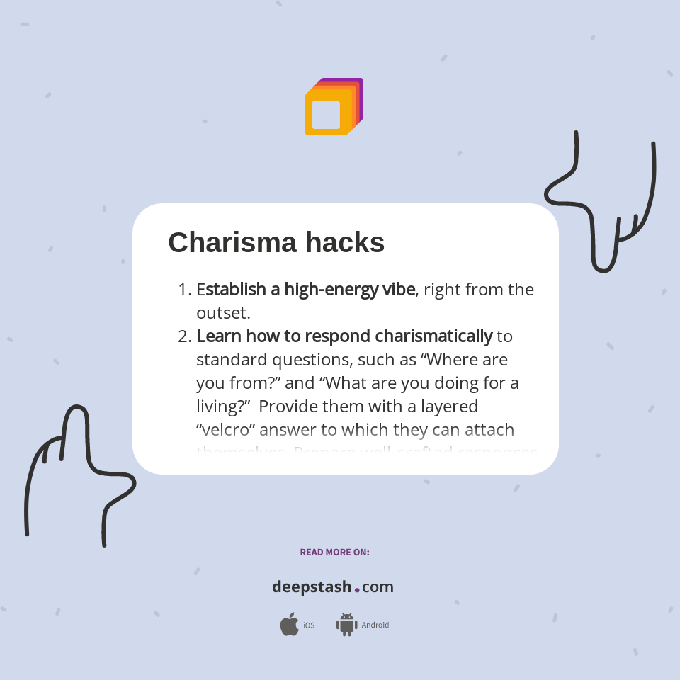 Charisma hacks - Deepstash