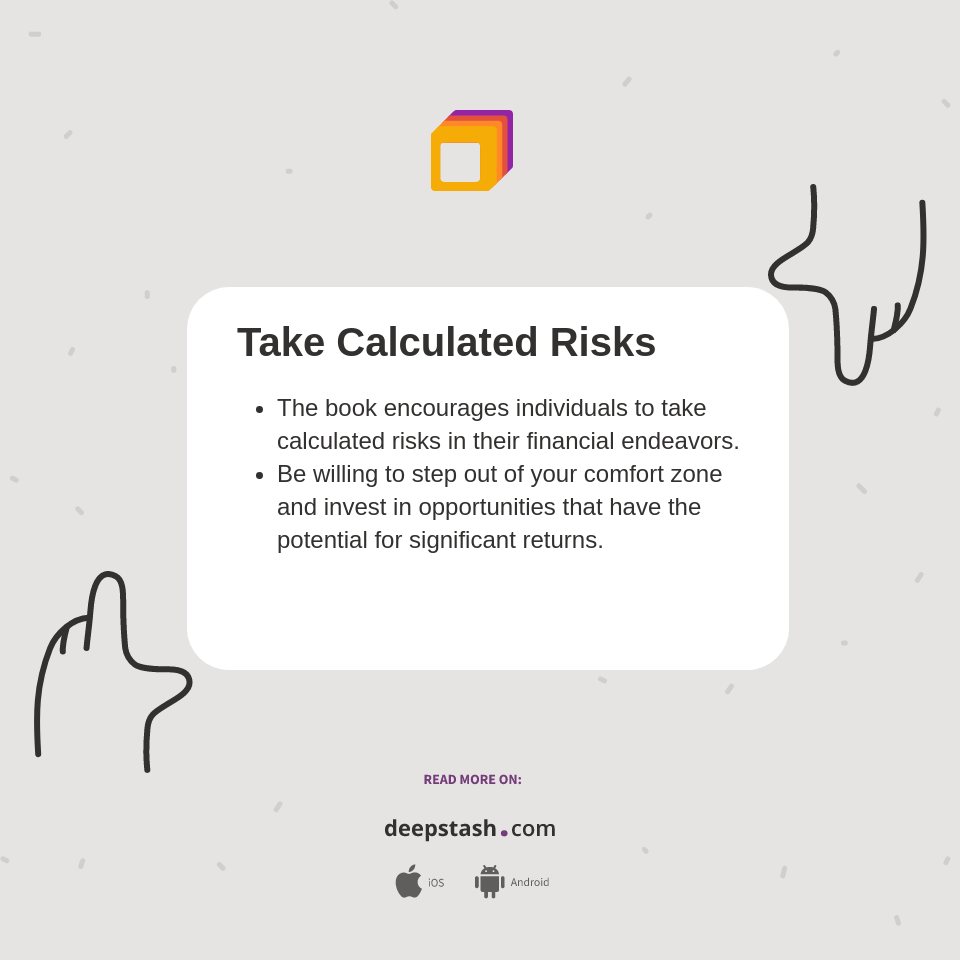 Take Calculated Risks - Deepstash
