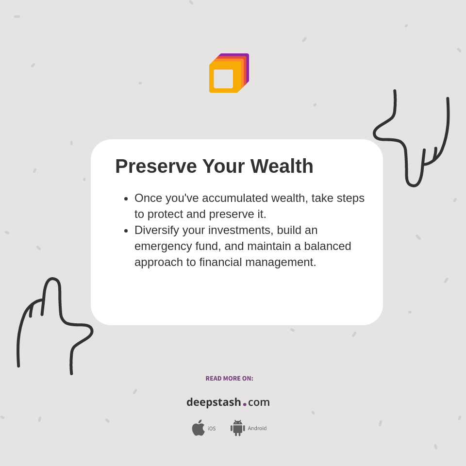 Preserve Your Wealth - Deepstash